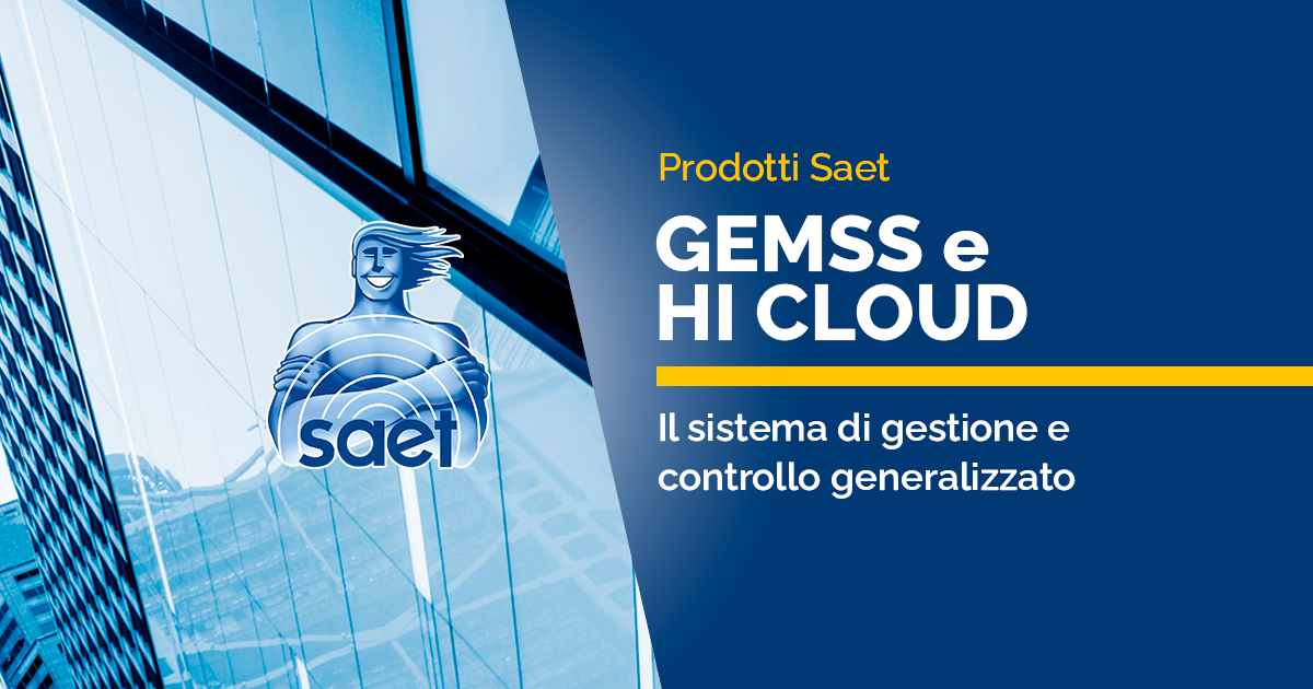 Saet Spa Roma - GEMSS e HI CLOUD - Sistemi di gestione
